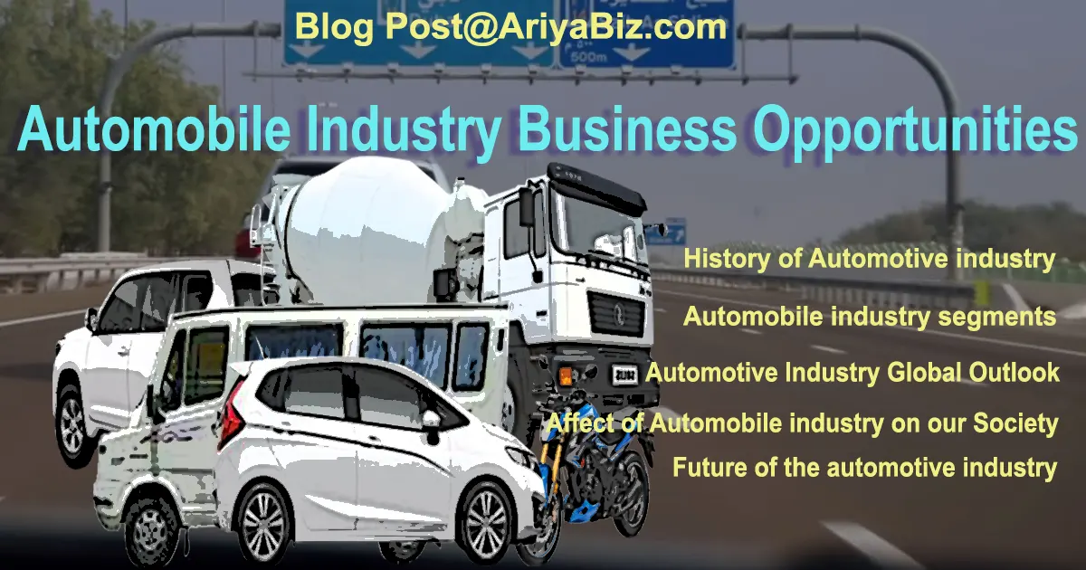Automobile Industry Business Opportunities in 2024 - AriyaBiz