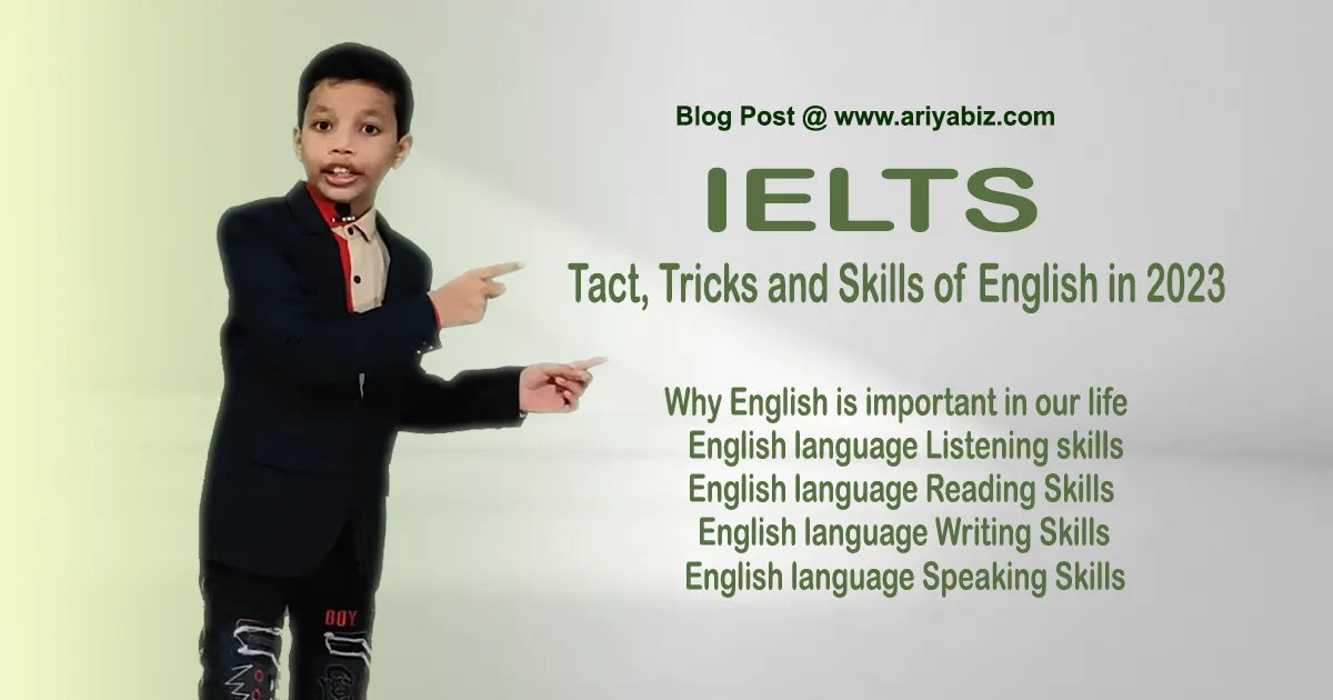 ‘IELTS: Tact, tricks and skills of English in 2024’ - AriyaBiz