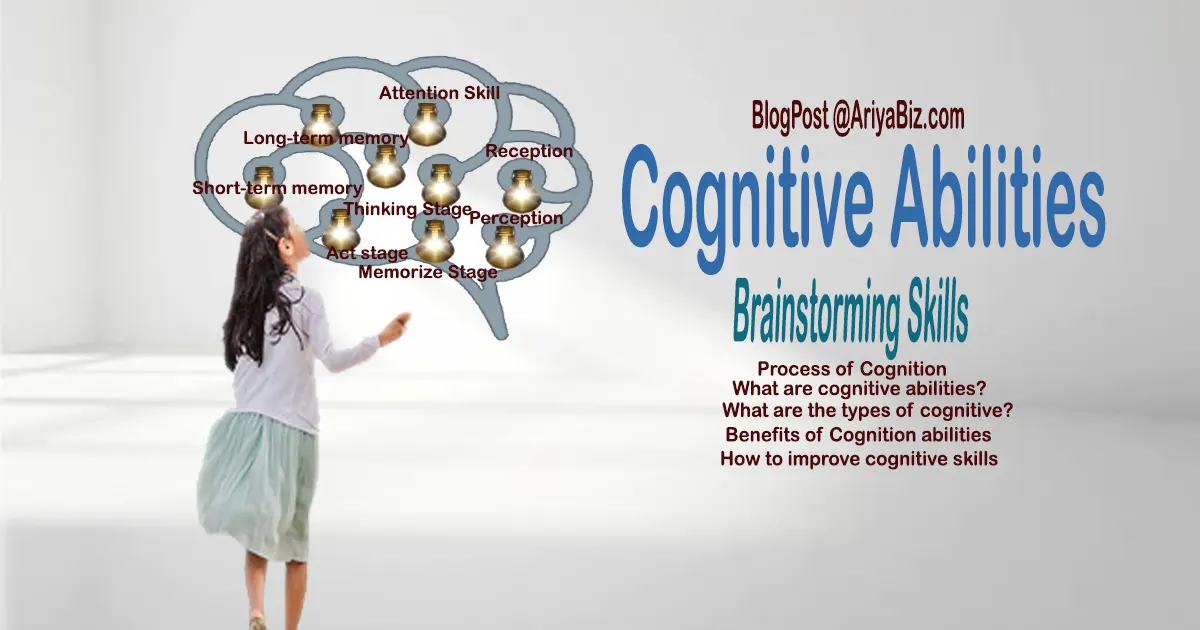 Cognitive Abilities: Brainstorming Skills in 2024 - AriyaBiz