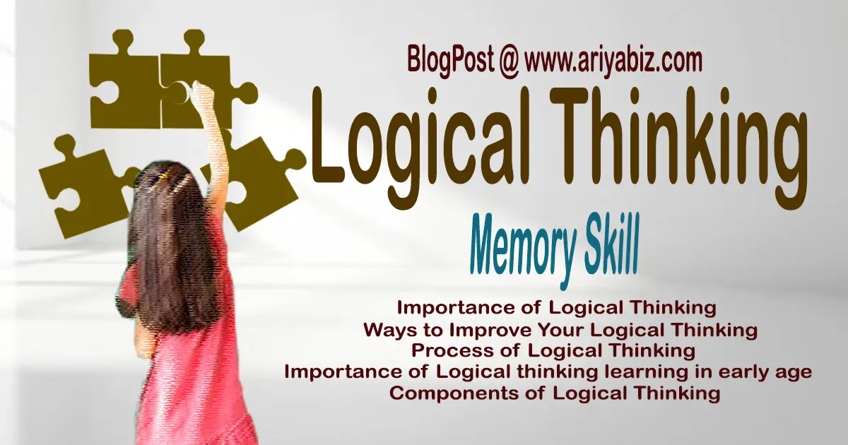 Logical Thinking: Memory skill of 2024 - AriyaBiz